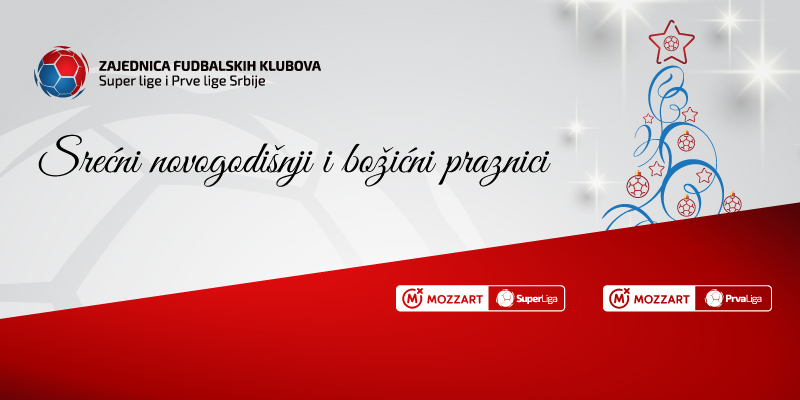 Srećni novogodišnji i božićni praznici! » Mozzart Bet Super liga Srbije